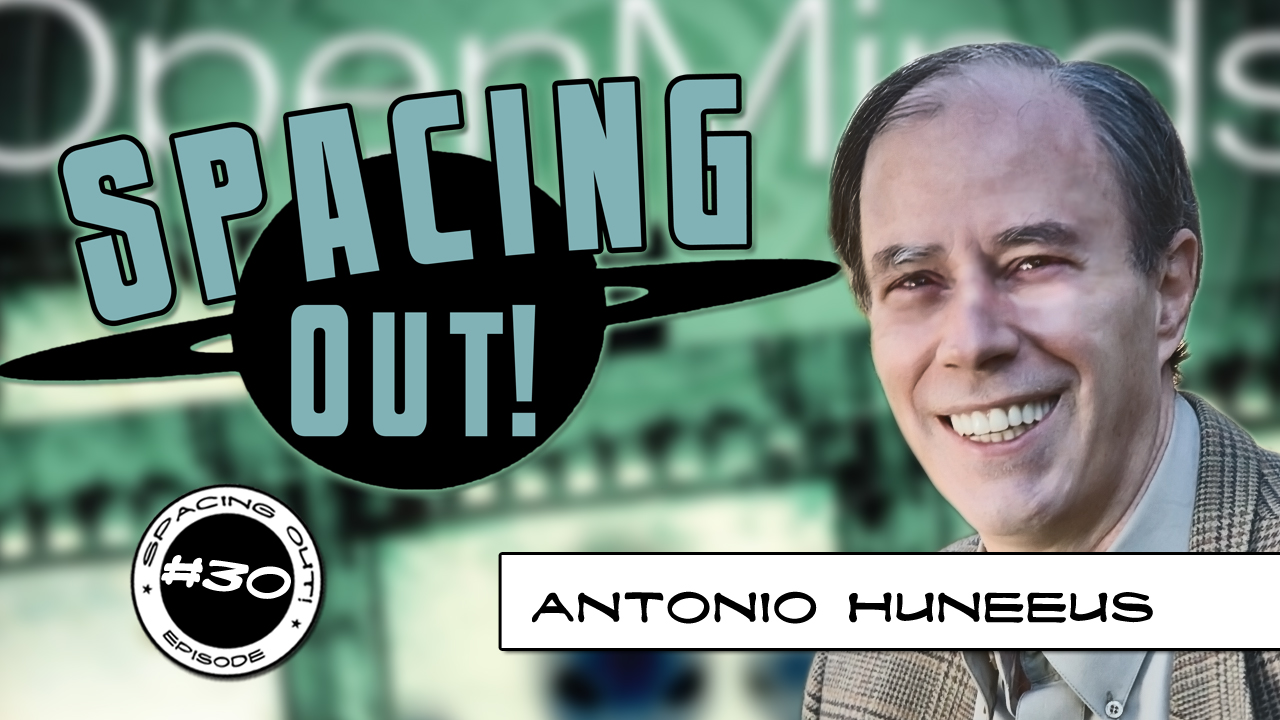 Spacing Out! Episode 30 - Antonio Huneeus - Openminds.tv