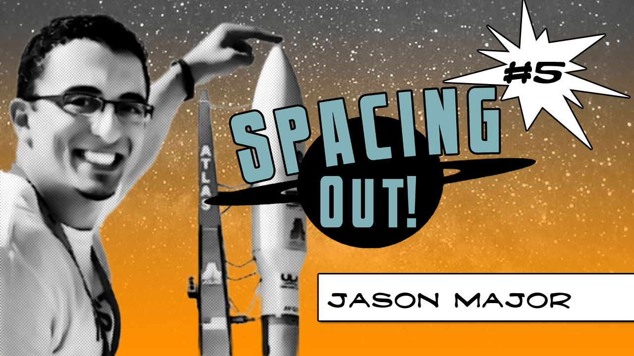 Spacing Out! Episode 5 – Jason Major – Openminds.tv